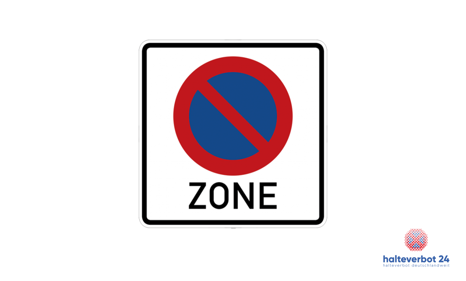 Parkverbotsschilder richtig anbringen und nutzen - Halteverbot-24 Ihre Halteverbotsschilder